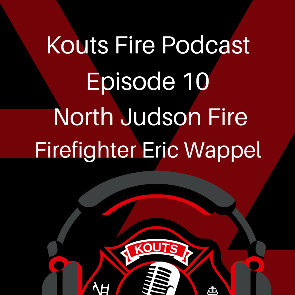 Kouts Fire Podcast Episodes